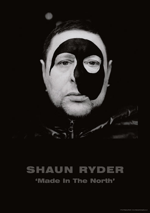 Happy Mondays posters - Shaun Ryder Made In The North poster – Panic ...